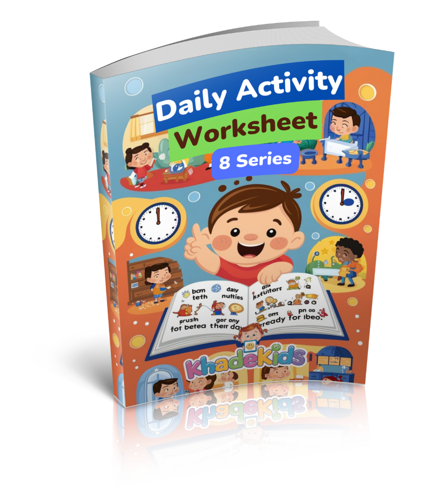 Daily Activity Worksheet - Khadekids: Belajar, Tumbuh, dan Bahagia Bersama